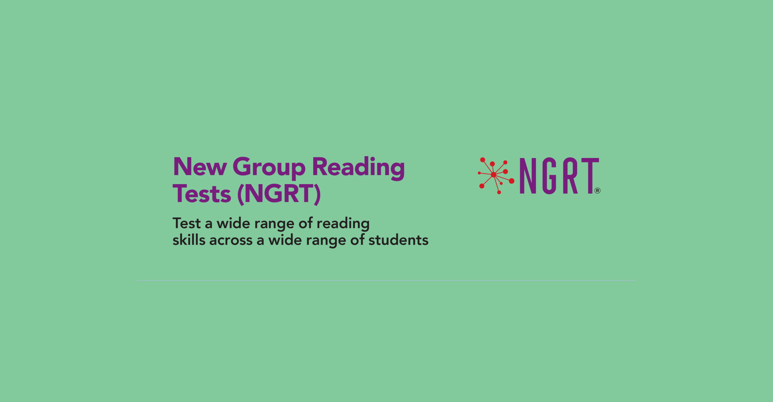 New Group Reading Test (NGRT) – PAA
