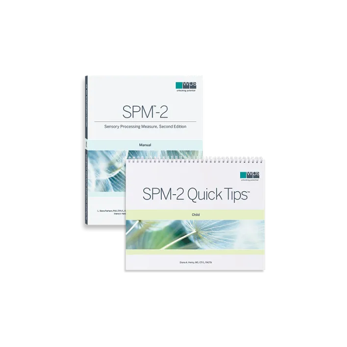 Sensory Processing Measure, Second Edition and SPM-2 Quick Tips ...